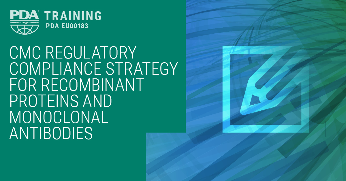 PDA EU00183 CMC Regulatory Compliance Strategy for Recombinant Proteins ...