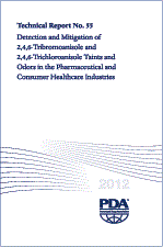 PDA Technical Report No. 55 (TR 55) Detection and Mitigation of 2,4,6 ...