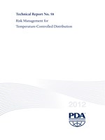 PDA Technical Report No. 58 (TR 58) Risk Management for Temperature ...