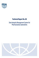 PDA Technical Report No. 80 (TR 80) Data Integrity Management System ...